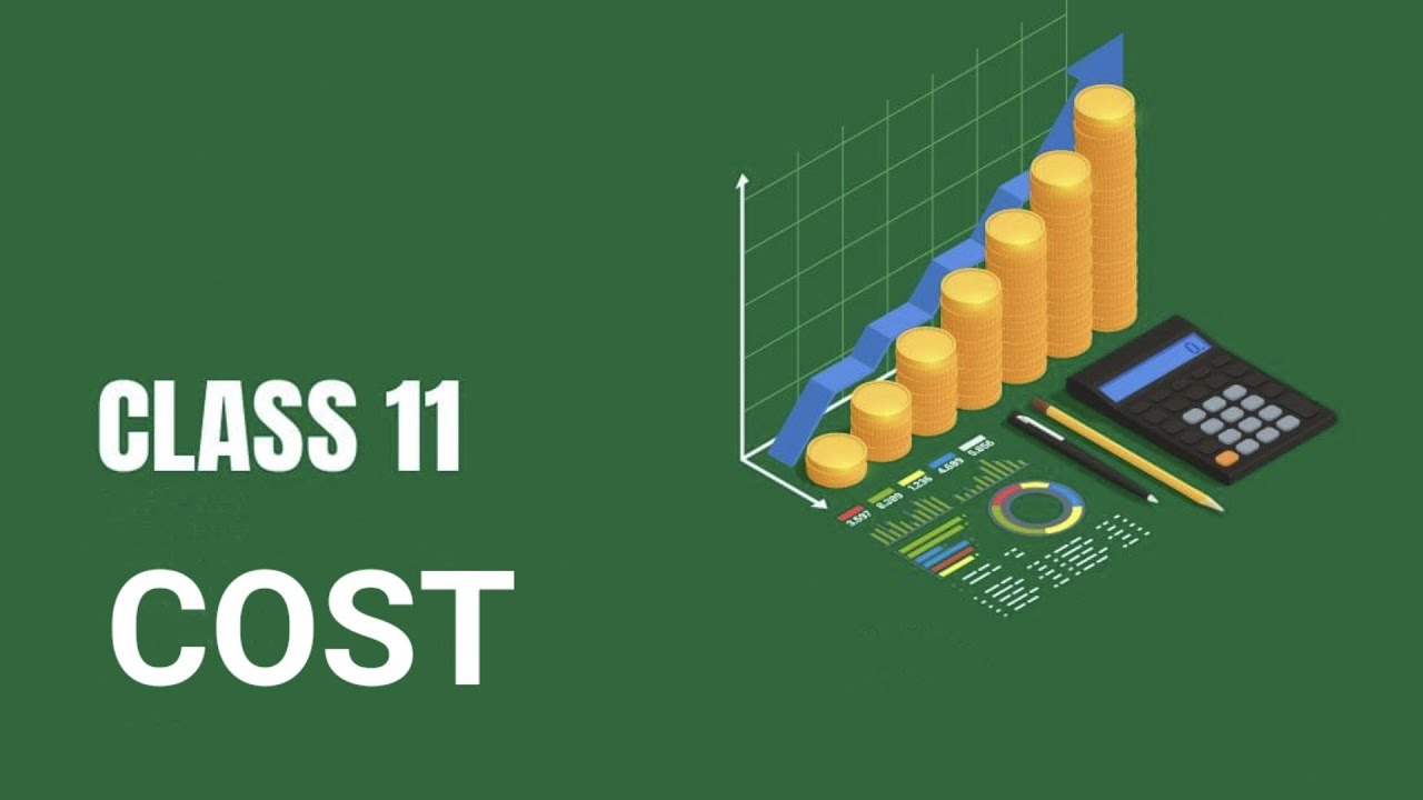 Class 11 Microeconomics | Chapter 6 Cost| Notes