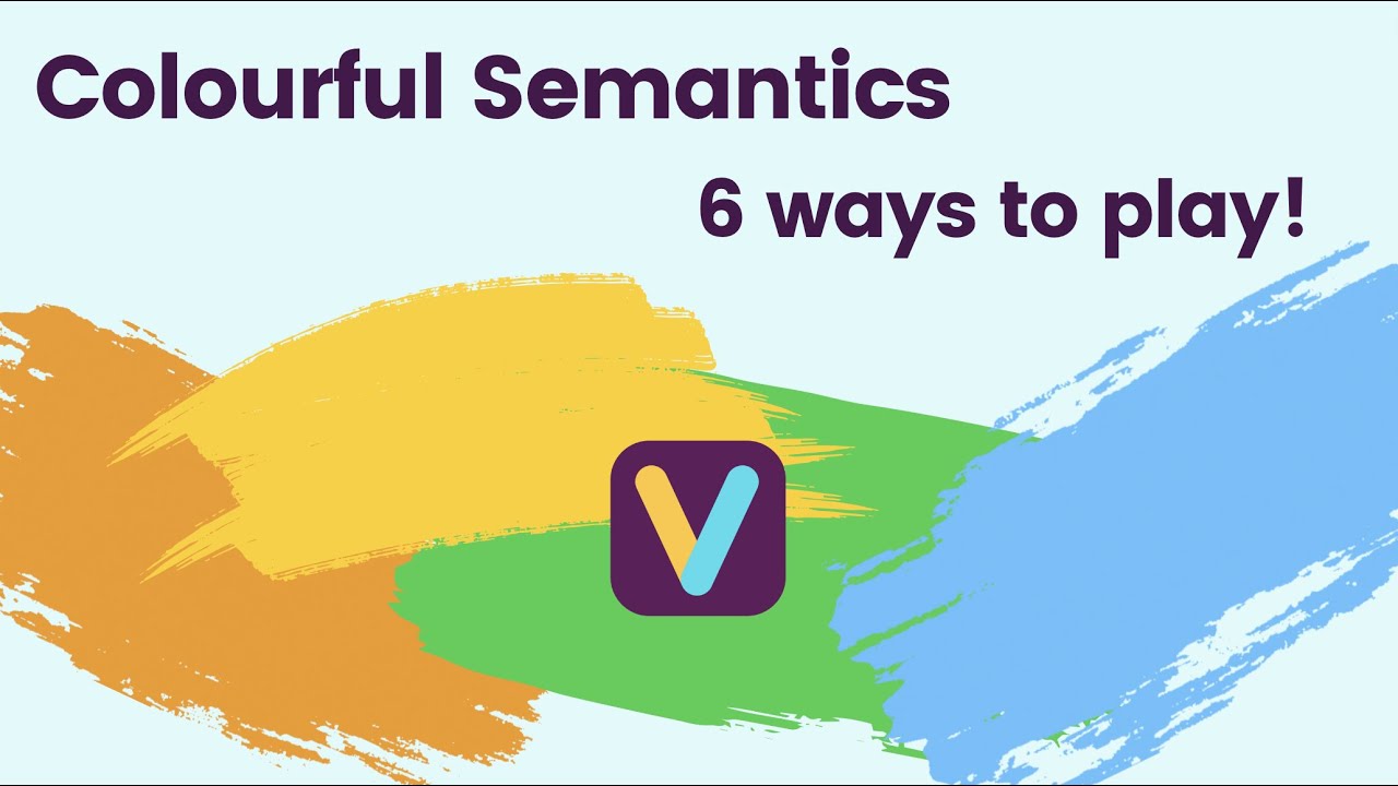 Colourful Semantics - 6 ways to play!
