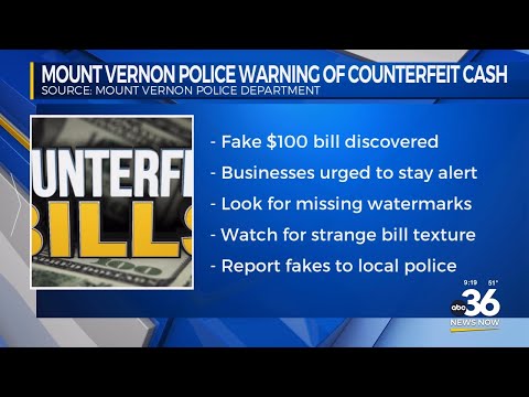 Mount Vernon Police warn of counterfeit cash
