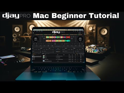 Djay Pro for Mac Beginner Tutorial
