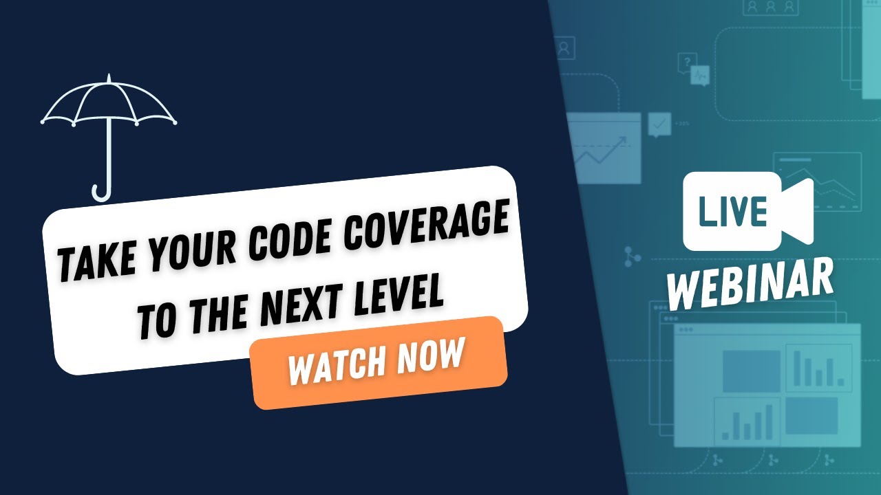Webinar: Take Your Code Coverage to the Next Level