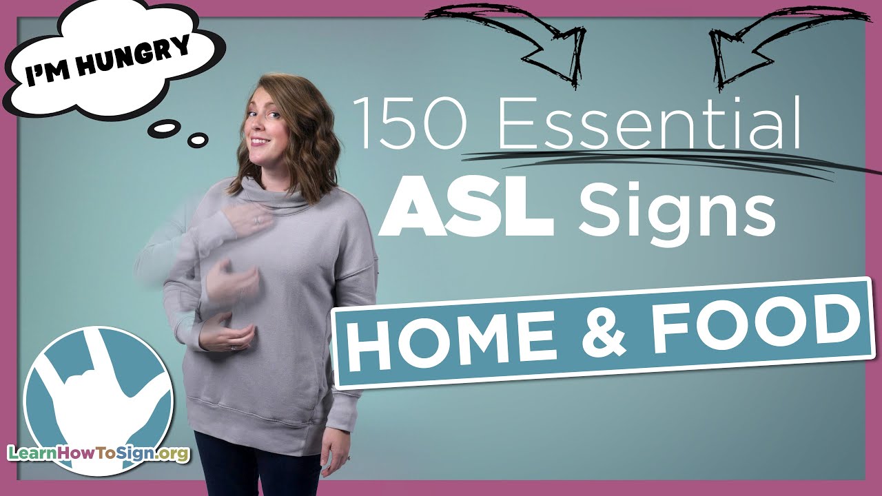 Home and Food Signs in ASL | 150 Essential Signs | Pt. 3