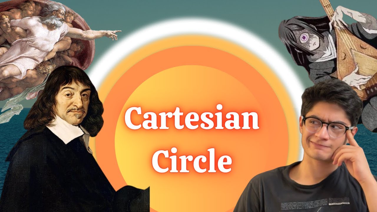 Descartes’ Fatal Flaw | The Cartesian Circle Explained