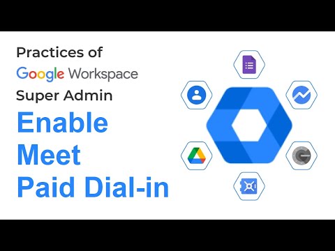 How to Enable Paid Dial in for Meet in Google Workspace | Google Admin FAQ | Google Admin Tips