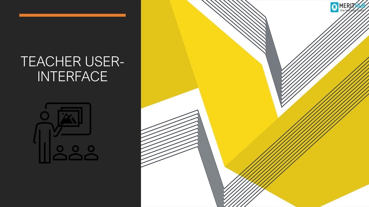 MERITHuB Online Classroom - Teacher Interface & Functionalities