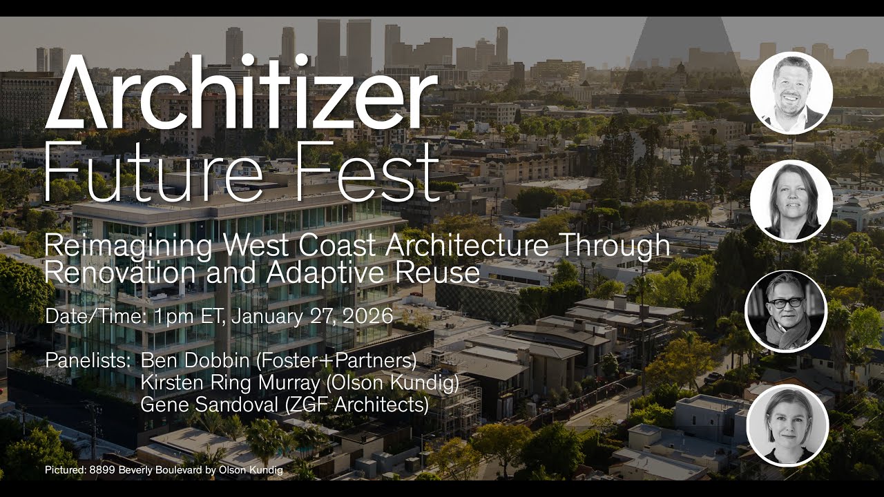 Future Fest: Reimagining West Coast Architecture Through Renovation and Adaptive Reuse