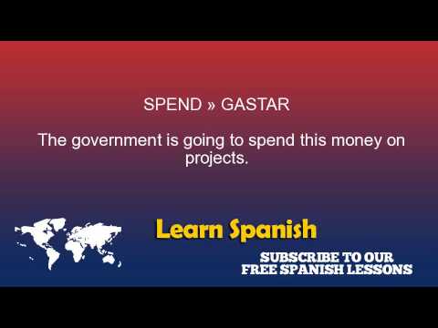 Spend in Spanish