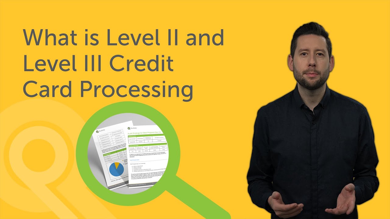 What is Level II and Level III Credit Card Processing