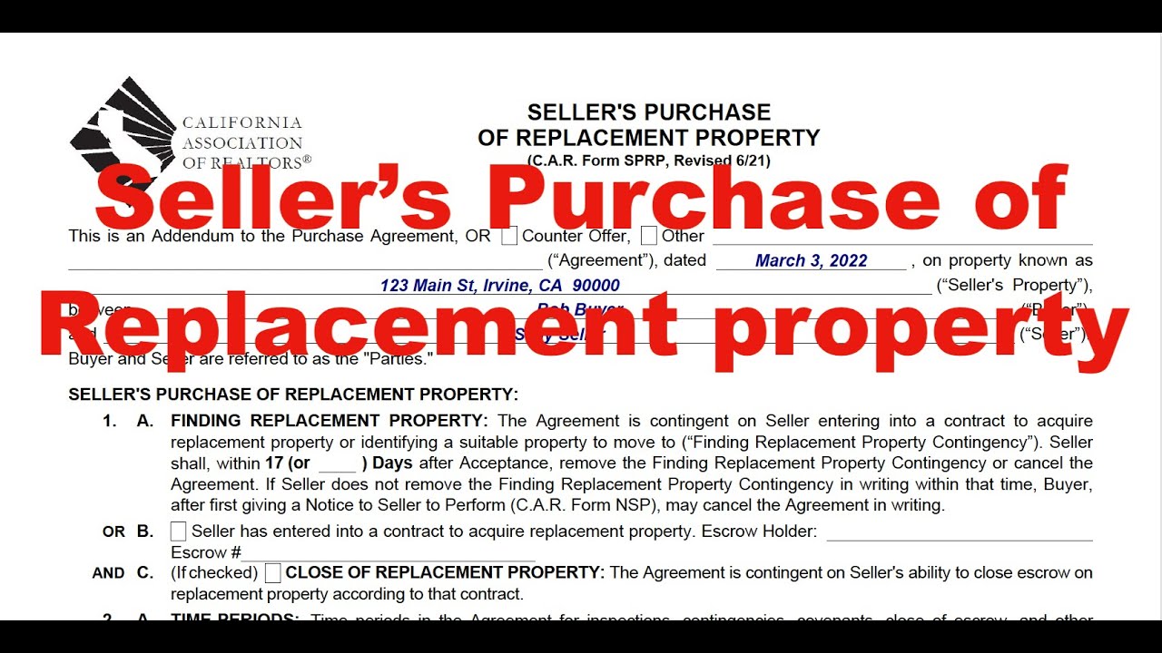 How to Fill out CAR Form SPRP - Seller's Purchase of Replacement Property