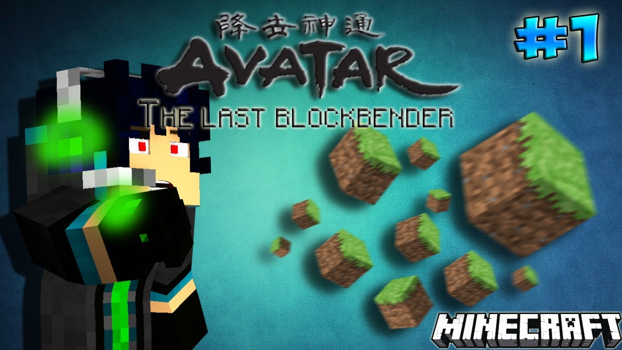 (Season 1) Minecraft Mod LP| Avatar The Last Blockbender Ep1 | PILOT