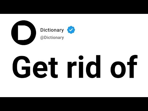 Get rid of Meaning In English