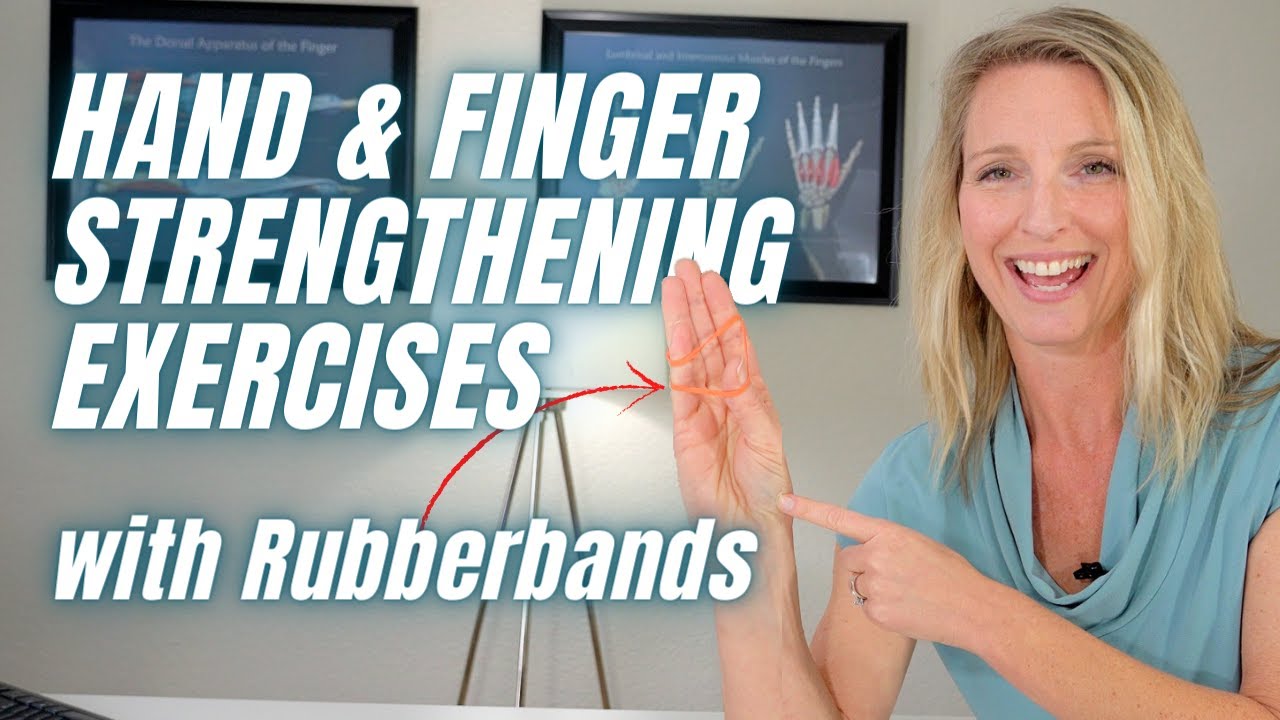 Top 5 Hand and Finger Strengthening Exercises with Rubber Bands