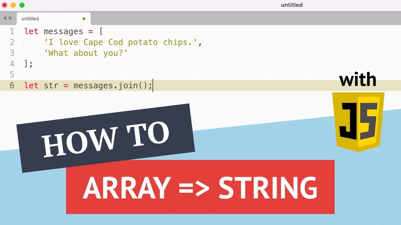 How to convert an array into a string with JavaScript
