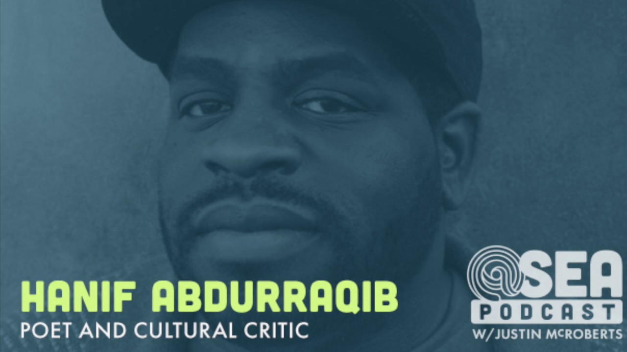@ Sea Podcast feat: Hanif Abdurraquib