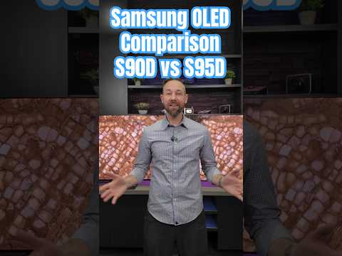 Samsung 2024 OLED Comparison: S90D vs S95D