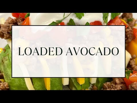 Loaded Avocado