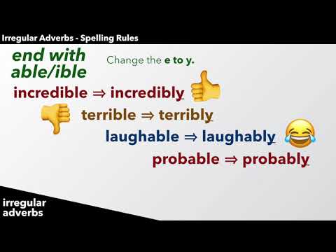 Irregular Adverb Spelling Rules
