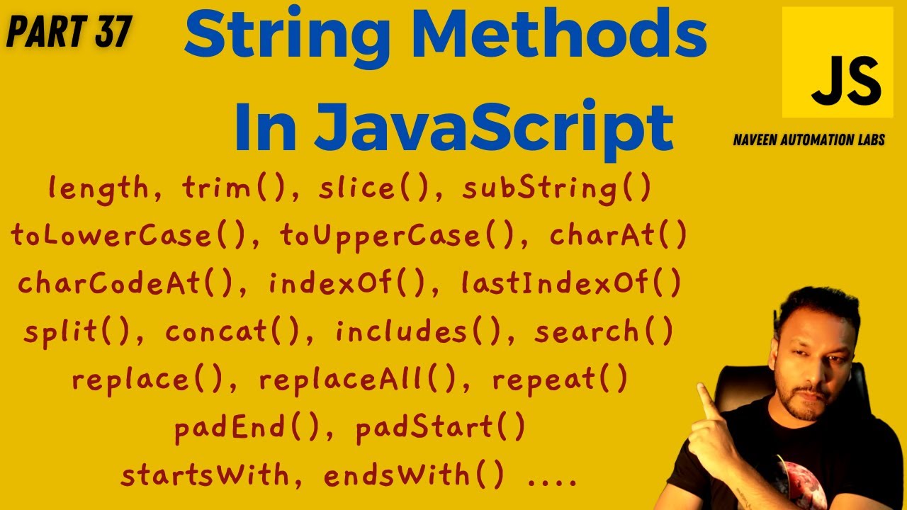 #37 - Most Important String Methods In JavaScript