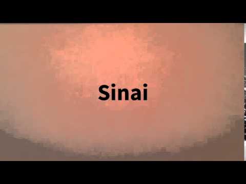 How do I say...Sinai?