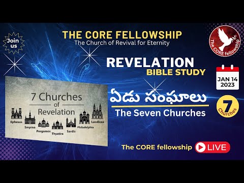 The Core Fellowship Revelation 7 Churches Ephesus Smyrna