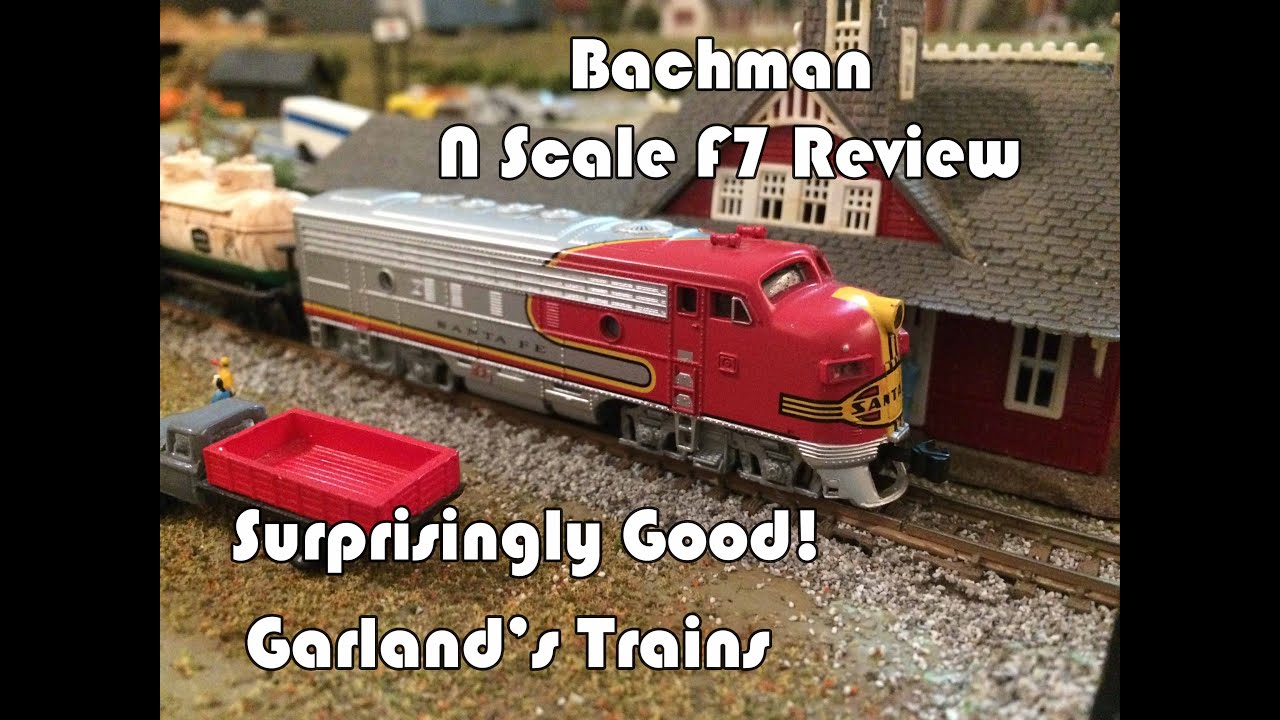 Bachmann N Scale F7 Review  -Garland's Trains
