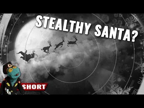 Why is Santa's sleigh invisible to all but the most advanced US radars?