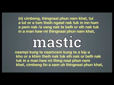 mastic meaning in English Ngawn