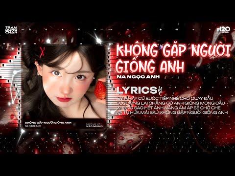 Không Gặp Người Giống Anh (Huy PT Remix) - Na Ngọc Anh | Em À Hãy Cứ Khóc Những Lúc Thấy Yếu Lòng