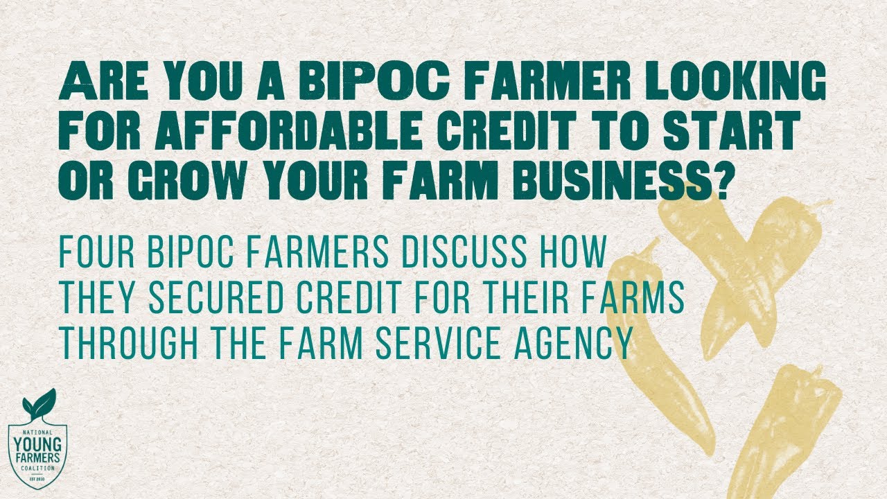 Securing Credit through FSA for BIPOC Farmers
