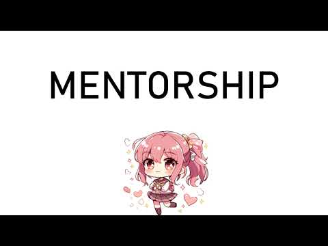 How to Pronounce Mentorship