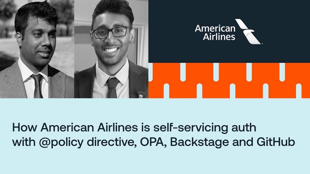 How American Airlines is self-servicing auth with @policy directive, OPA, Backstage and GitHub