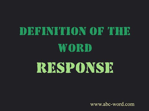 Definition of the word "Response"