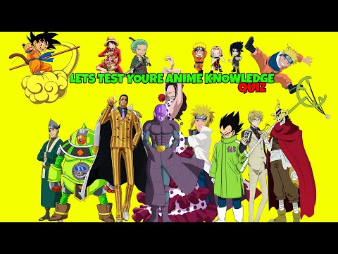 Ultimate Anime Quiz Test Your'e Anime Knowledge
