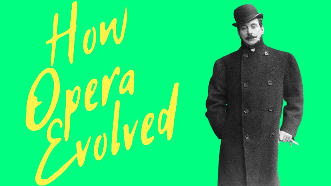 How Opera Evolved
