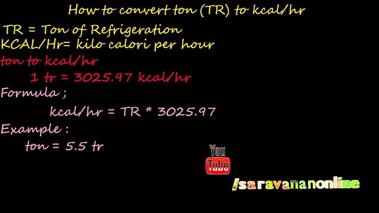 How Do You Convert Kcal To Tons Tipseri How Do You Convert Kcal To Tons Tipseri