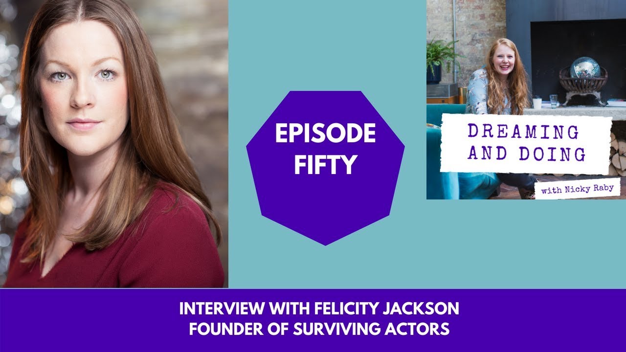 Interview with Felicity Jackson | Nicky Raby (podcast-Dreaming and Doing)