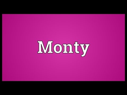 Monty Meaning
