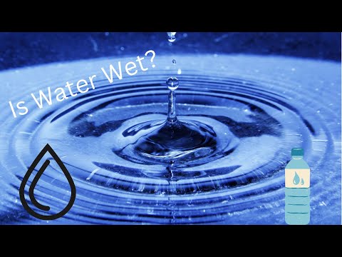 Time To Settle The Debate: Is Water Wet?