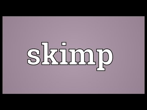Skimp Meaning