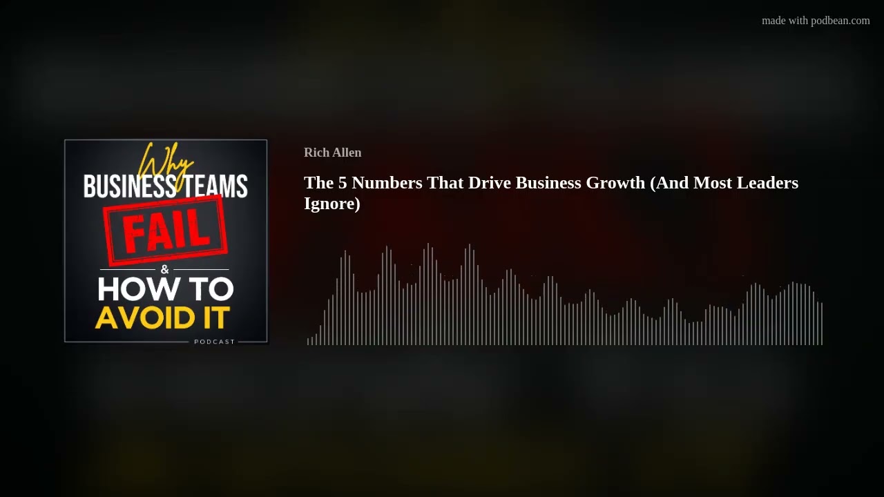 The 5 Numbers That Drive Business Growth (And Most Leaders Ignore)