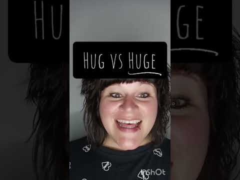 Pronunciation: Hug vs Huge