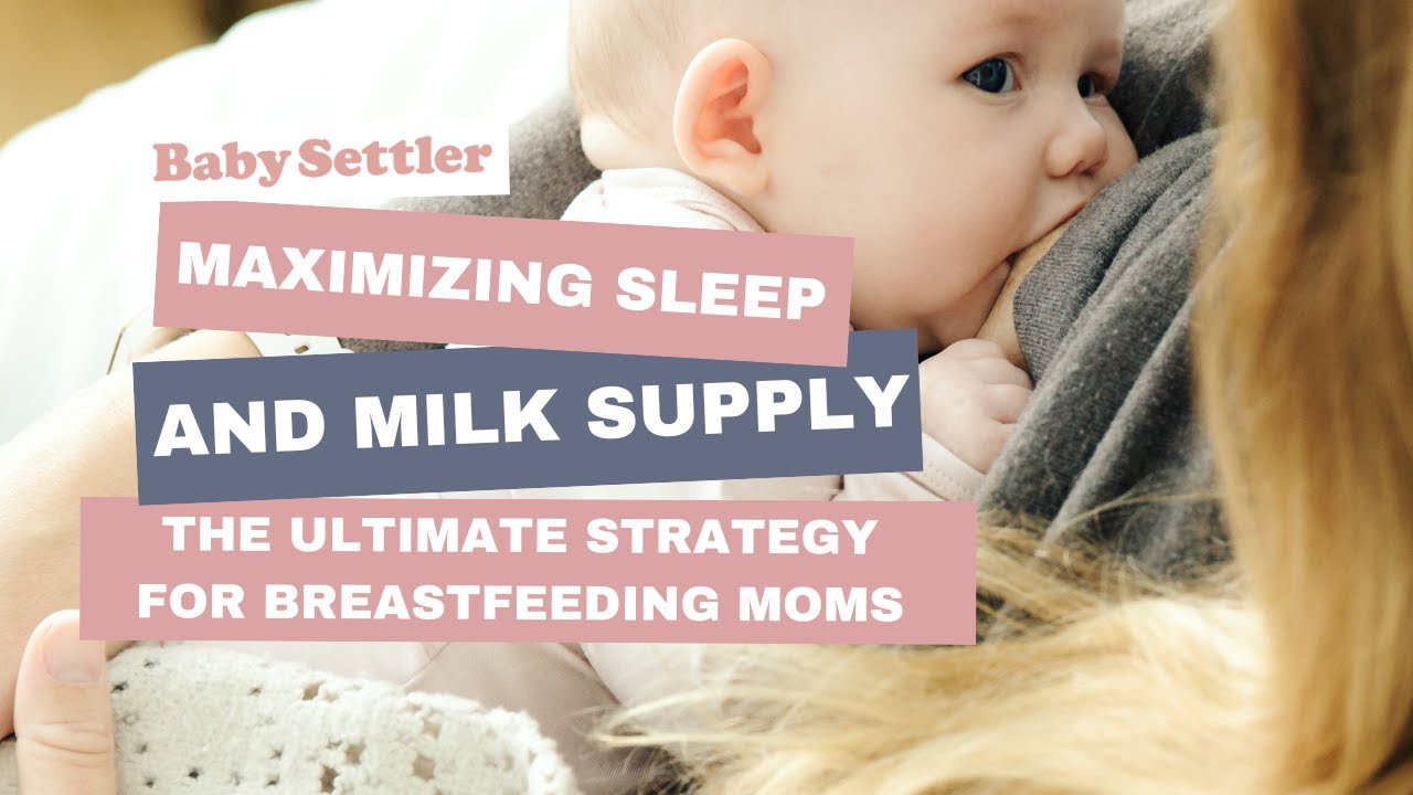 Maximize Sleep and Milk Supply: The Ultimate Strategy for Breastfeeding Moms!