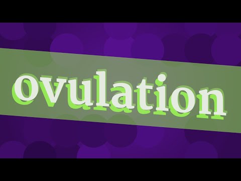 OVULATION pronunciation • How to pronounce OVULATION