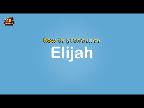 how to pronounce Elijah 【Name】