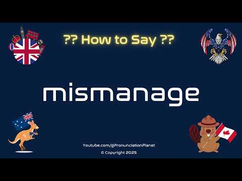 π οΈ π How to Pronounce mismanage? (CORRECTLY) | Pronunciation Planet