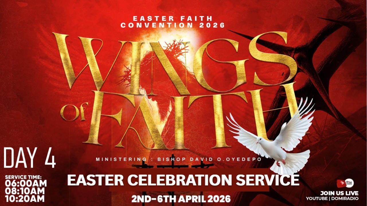 EFC2026: EASTER CELEBRATION SERVICE | WINGS OF FAITH | DAY 4 | 5, APRIL 2026 | FAITH TAB. OTA.