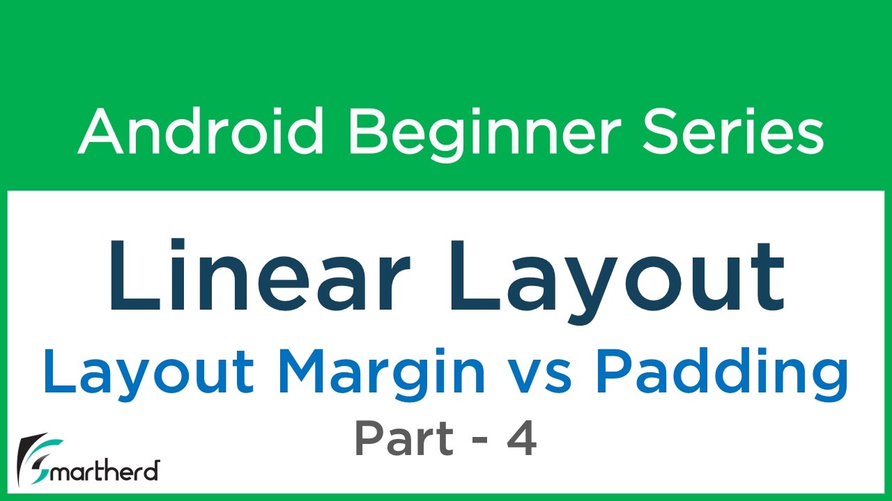 #48 Android User Interface - Linear Layout - 4  layout margin vs padding - Make Your App - 15