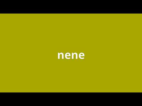 what is the meaning of nene