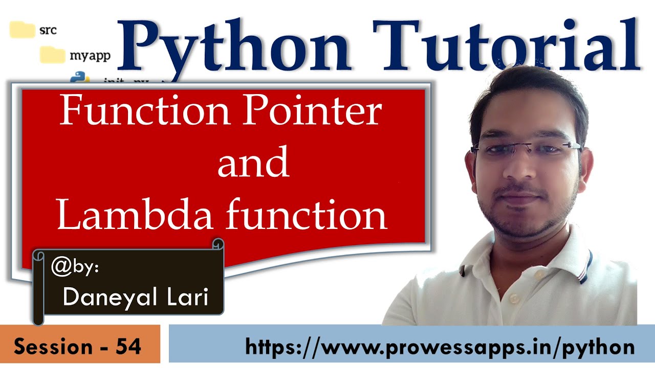 #54 Python Tutorial for Beginners | Lambda or Anonymous Function in Python | Function Pointer