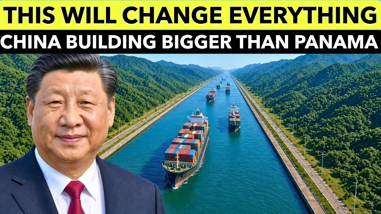 China’s Mega Canal Project Challenges Panama Canal, Reshaping Global Trade Routes